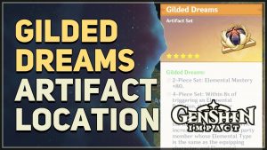 Genshin Impact: How to Get the Gilded Dream Artifact Set – 600pu